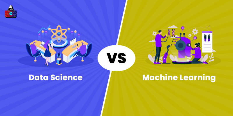 Data Science Vs Machine Learning Difference Your Should Know