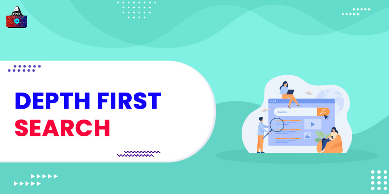 Depth First Search(DFS)- Data Structure Algorithm Depth First Search(DFS)- Data Structure Algorithm